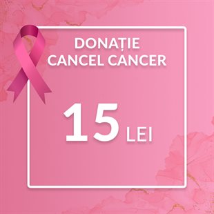 Donație "Dau Cancel Cancer" - 15